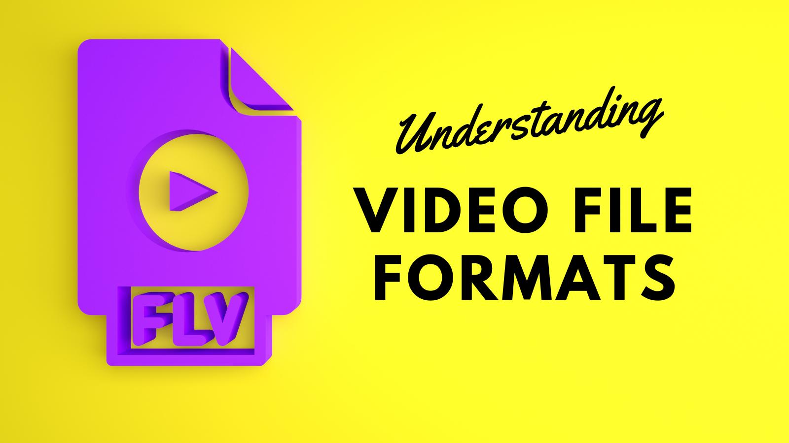 Video Formats: Understanding Different Ones: Your Guide