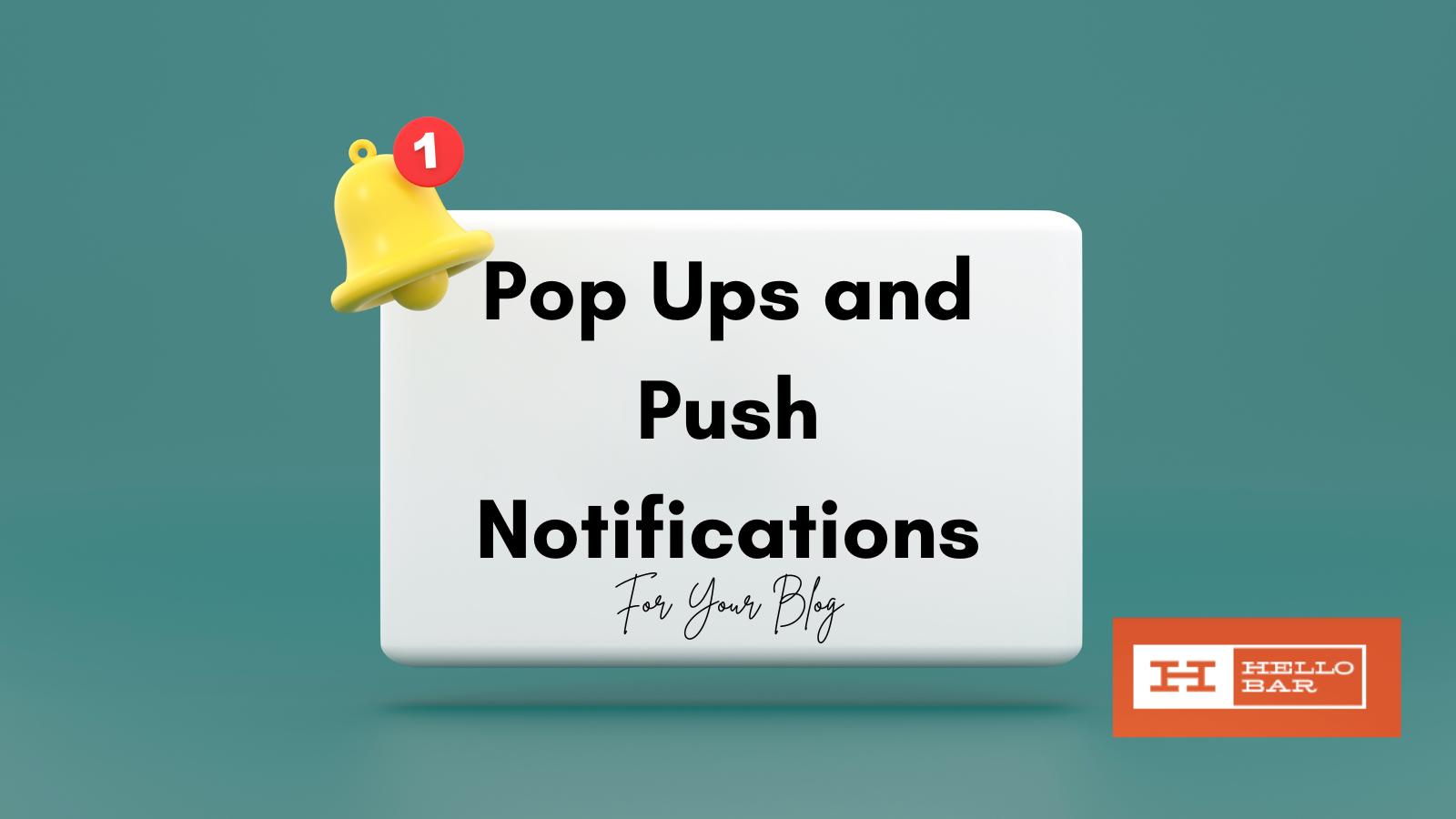 Hello Bar: The Key to Growing Your Blog Traffic