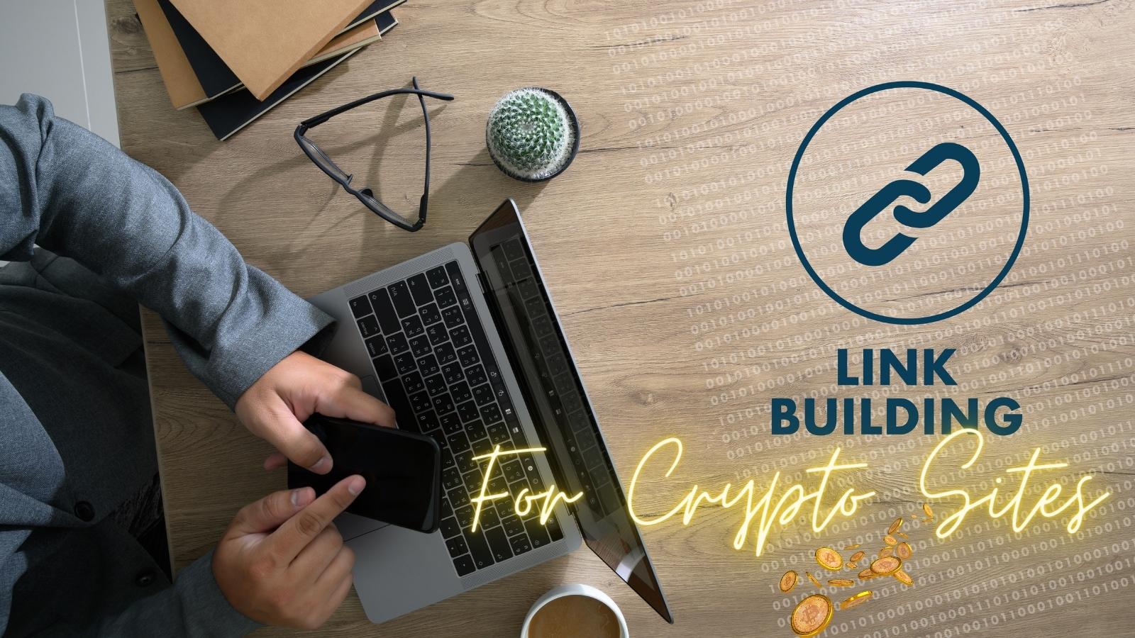 Building Crypto Links: Strategies for Increased Visibility