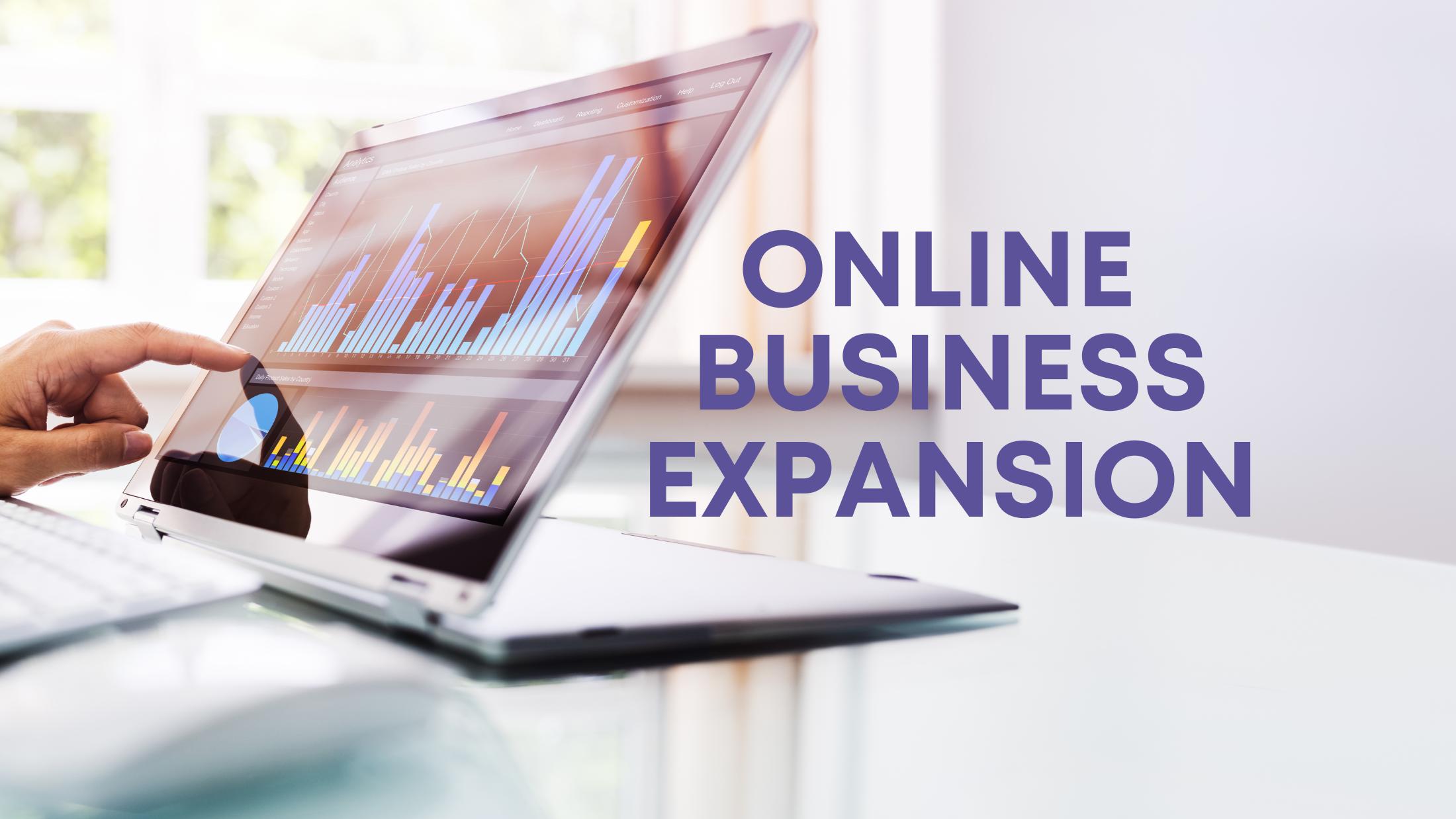Online Business Expansion: 3 Strategies for Success