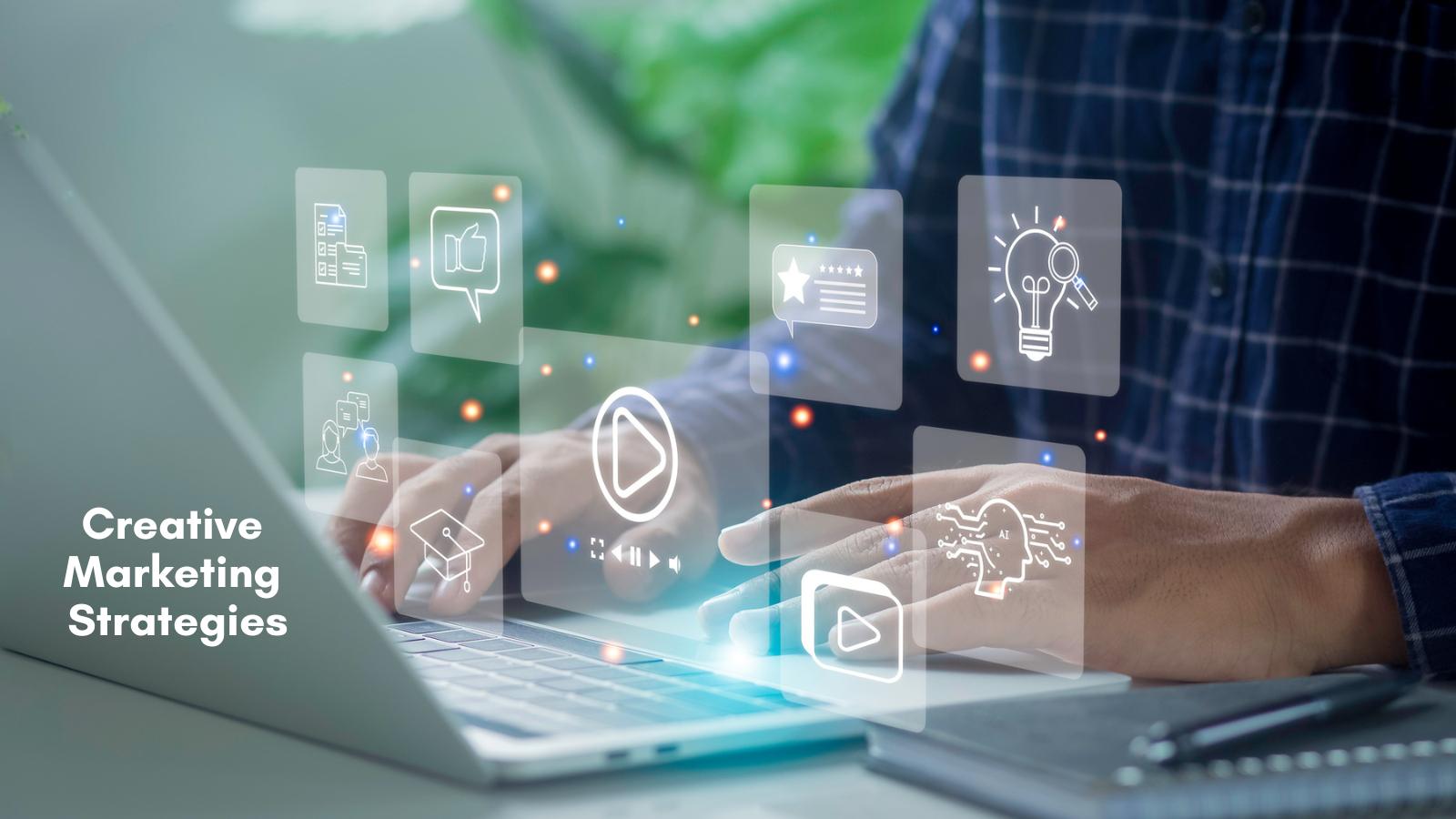 Unlocking Success: The Power of a Creative Marketing Strategy