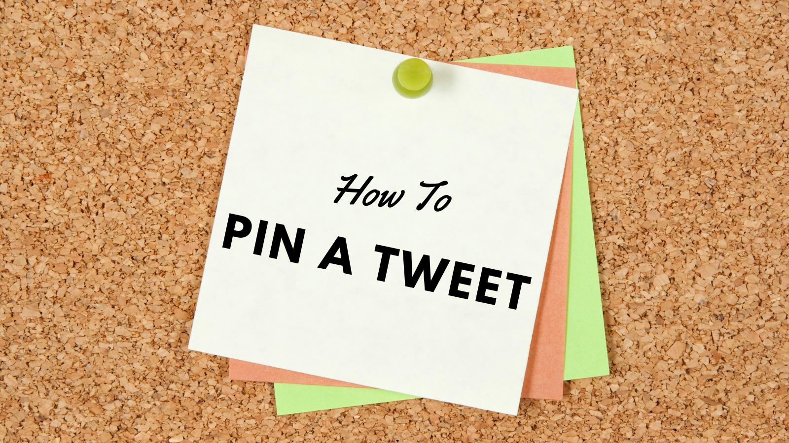 How to Pin a Tweet on Twitter and Boost Visibility