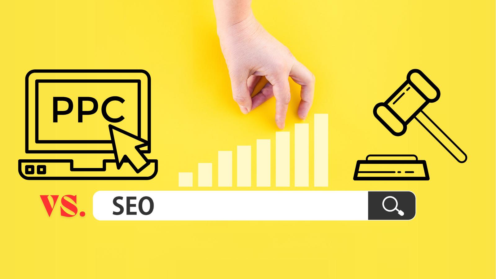 PPC vs. SEO: Maximizing Online Presence for Law Firms PPC vs. SEO: Maximizing Online Presence for Law Firms