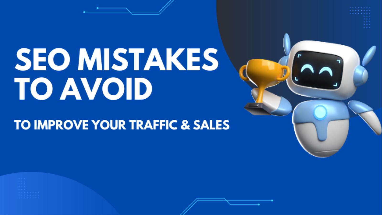The Biggest SEO Mistakes to Avoid for Better Rankings